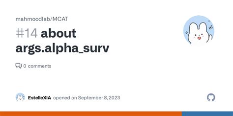 About Argsalphasurv · Issue 14 · Mahmoodlabmcat · Github