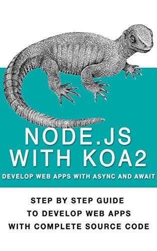 Nodejs With Koa2 Build Next Generation Webapps With Async And Await