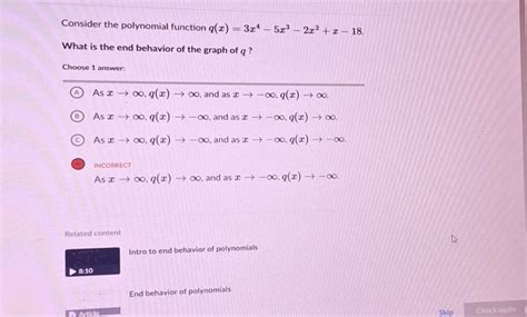 consider the polynomial function q x 3x4 5x3 2x2 x 18 what