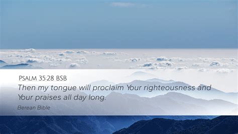 Psalm 35 28 Bsb Desktop Wallpaper Then My Tongue Will Proclaim Your