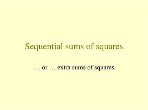 Ppt Sequential Sums Of Squares Powerpoint Presentation Free Download