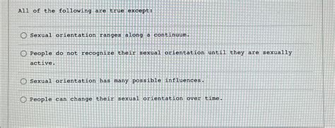 Solved All Of The Following Are True Except Sexual Chegg Com