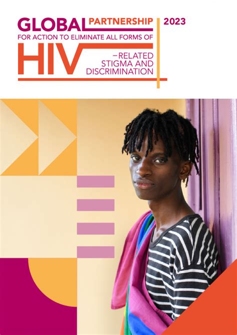 Global Partnership For Action To Eliminate All Forms Of Hiv Related Stigma And Discrimination