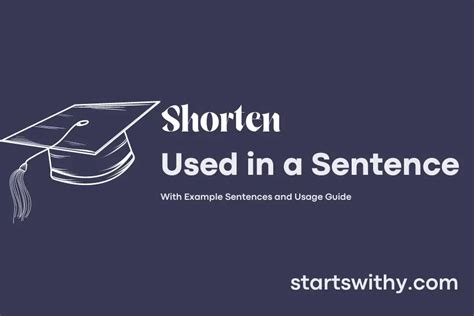 Shorten In A Sentence Examples 21 Ways To Use Shorten