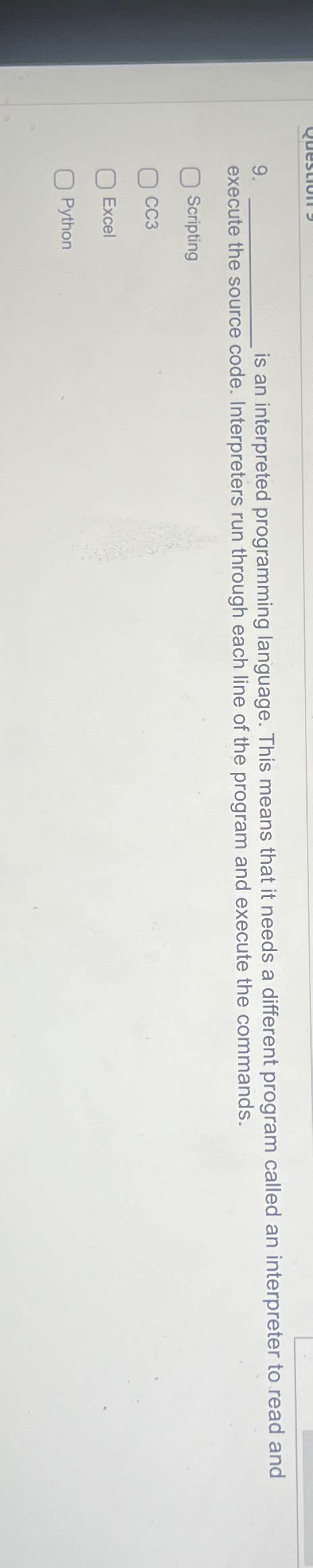 Solved Is An Interpreted Programming Language This Means