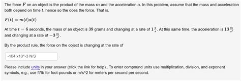 The Force F On An Object Is The Product Of The Mass M And The