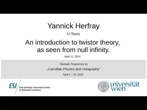 Free Video An Introduction To Twistor Theory As Seen From Null Infinity From Erwin Schrödinger