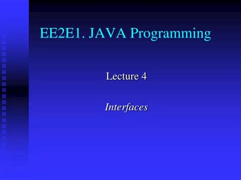 Ppt Ee2e1 Java Programming Powerpoint Presentation Free Download