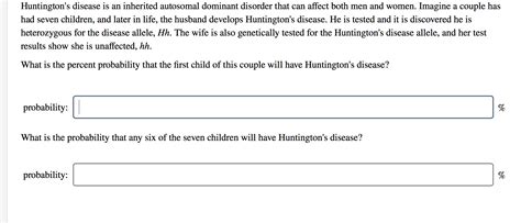 Solved Huntingtons Disease Is An Inherited Autosomal