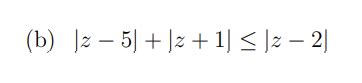 Solved Find All ZC Satisfying The Given Equation Or Chegg
