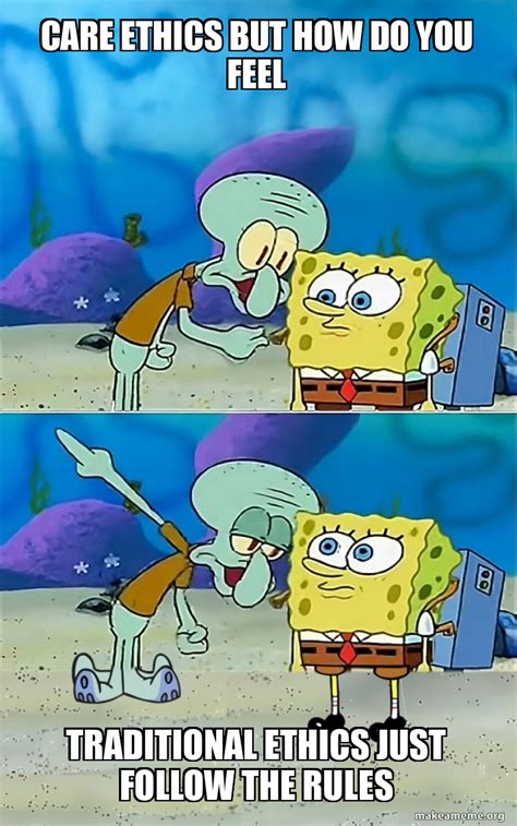 Funny Ethics Memes It S Painful That The Business Case Is Often