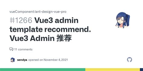 Vue3 Admin Template Recommend Vue3 Admin 推荐 · Issue 1266