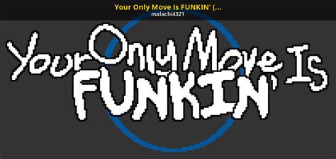 your only move is funkin concept [friday night funkin ] [works in