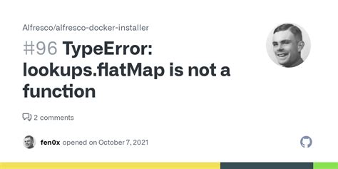 typeerror lookups flatmap is not a function · issue 96 · alfresco
