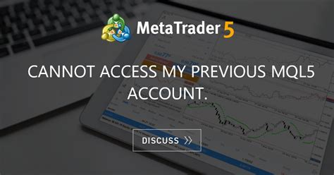 cannot access my previous mql5 account free trading platform