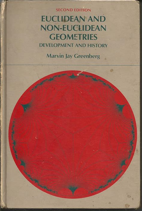 Eucxlidean And Non Euclidean Geometries Development And History Marvin