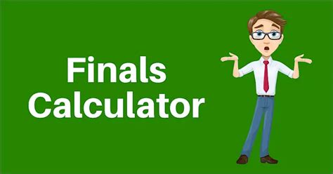 Final Grade Calculator