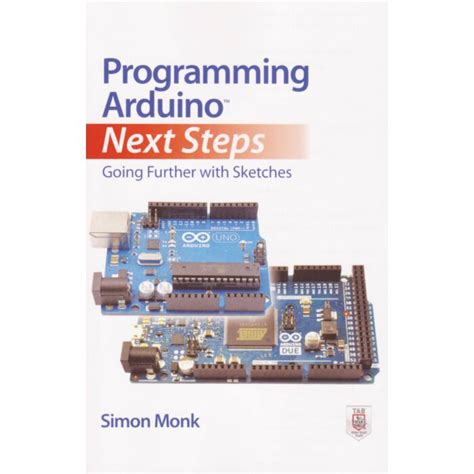 Programming Arduino Going Further With Sketches Book AB2467 Core
