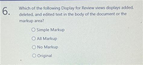 Solved Which Of The Following Display For Review Views