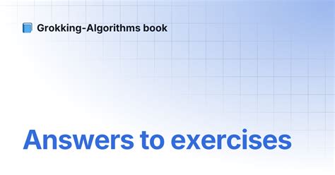 Answers To Exercises Grokking Algorithms Book