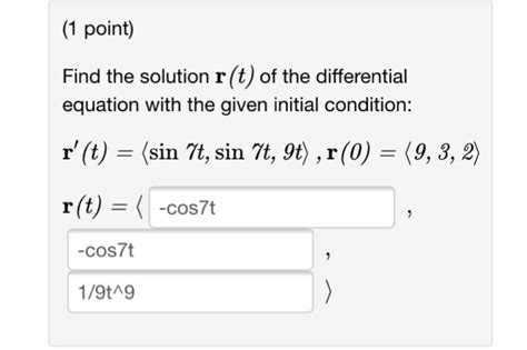 solved find the solution r t of the differential equation