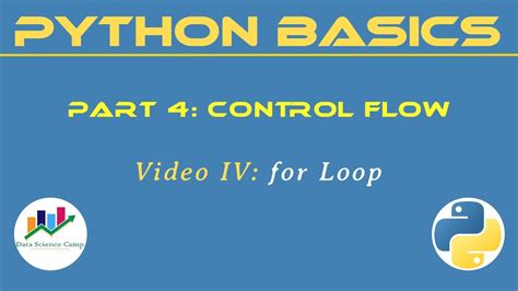[P4/4] Python For Loop | Python Control Flow | Python Basics | Python Beginners - YouTube