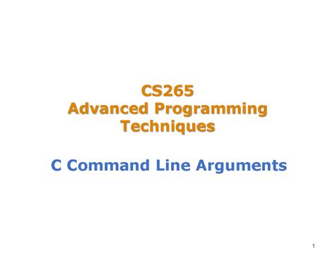 W6b C Command Line Arguments Cs Advanced Programming Techniques C