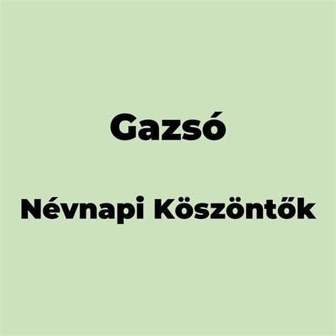 Gazsó Névnapi Köszöntők Nevnapothu