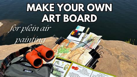 How To Make Your Own Plein Air Art Board Youtube