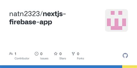 GitHub Natn Nextjs Firebase App