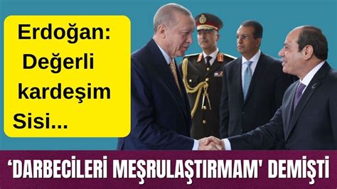 KATİLDEN DEĞRELİ KARDEŞİME ERDOĞAN SİSİ GÖRÜŞMESİ YouTube