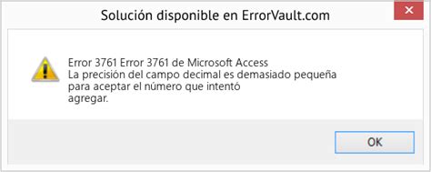 Cómo Arreglar Error 3761 Error 3761 De Microsoft Access La