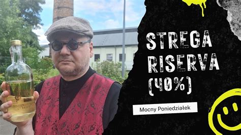 Strega Riserva Youtube