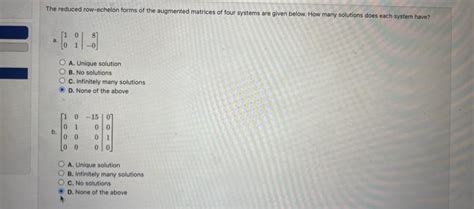solved the reduced row echelon forms of the augmented