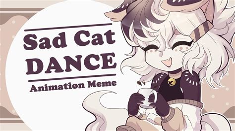 Sad Cat Dance Animation Meme Furry Francophones Amino