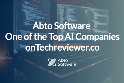 Abto Software In Top Ai Companies On Techreviewer