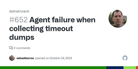 Agent Failure When Collecting Timeout Dumps Issue Dotnet Crank Github