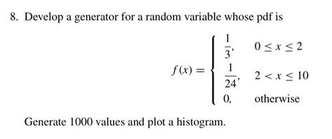 Solved 8 Develop A Generator For A Random Variable Whose