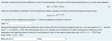 solved consider a string that has some stiffness so that it