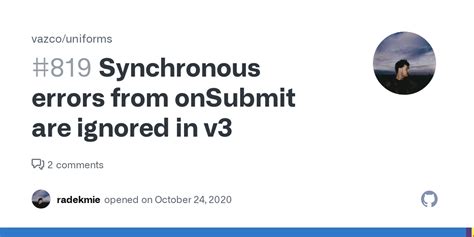 synchronous errors from onsubmit are ignored in v3 · issue 819 · vazco