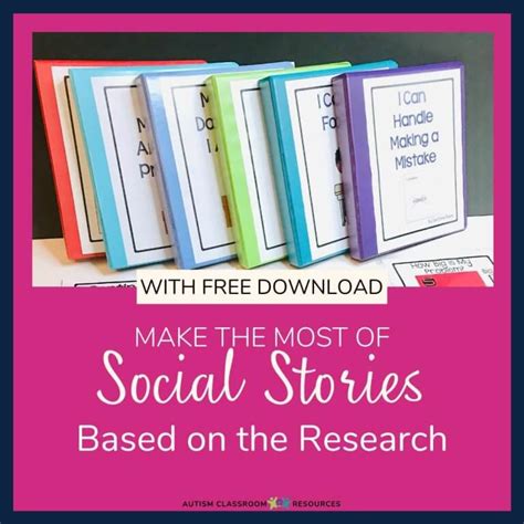 Make The Most Use Of Social Stories In The Classroom Based On The