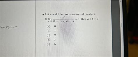 Solved Let A And B Be Two Non Zero Real Numbers If Chegg
