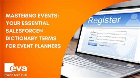 mastering events your essential dictionary of salesforce® for event