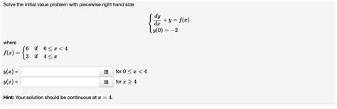 Solved Solve The Initial Value Problem With Piecewise Right