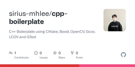 Github Sirius Mhlee Cpp Boilerplate C Boilerplate Using Cmake Boost Gcov Lcov And Gtest