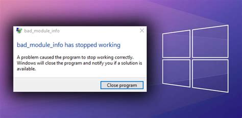 Fix Bad Module Info Error In Windows Tech News Today