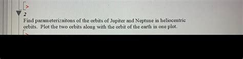 find parameterizations of the orbits of the earth and