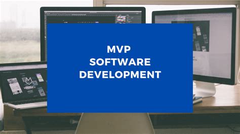 Everything You Should Know About Mvp Software Development Linkbati