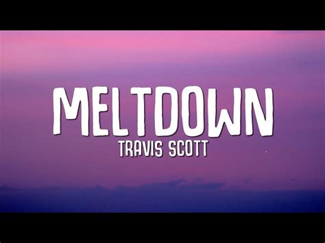 Travis Scott - MELTDOWN (Lyrics) Ft. Drake [01e78f]