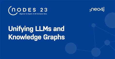 Alexander Erdl On Linkedin Unifying Llms And Knowledge Graphs For Genai